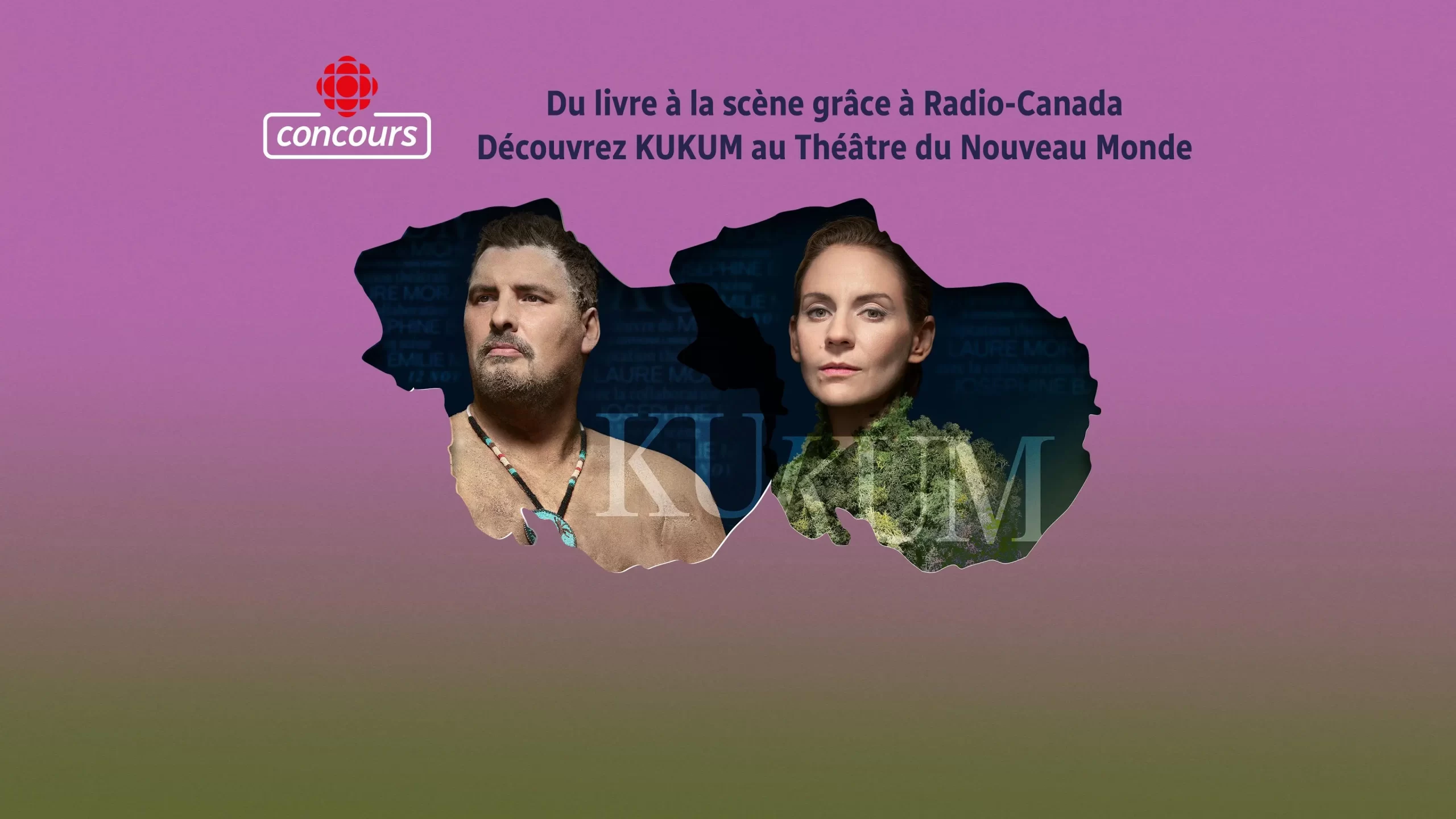 Concours Radio Canada KUKUM au TNM 2024 - ConcoursEtc