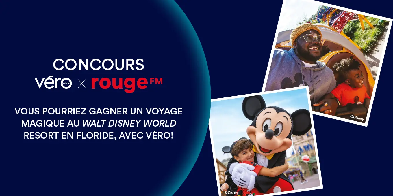Concours Rouge FM x Magazine VÉRO : Gagnez Un Voyage Au Walt Disney ...