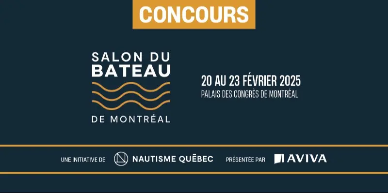 Concours Journal de Montréal Salon du Bateau de Montréal 2025 - ConcoursEtc
