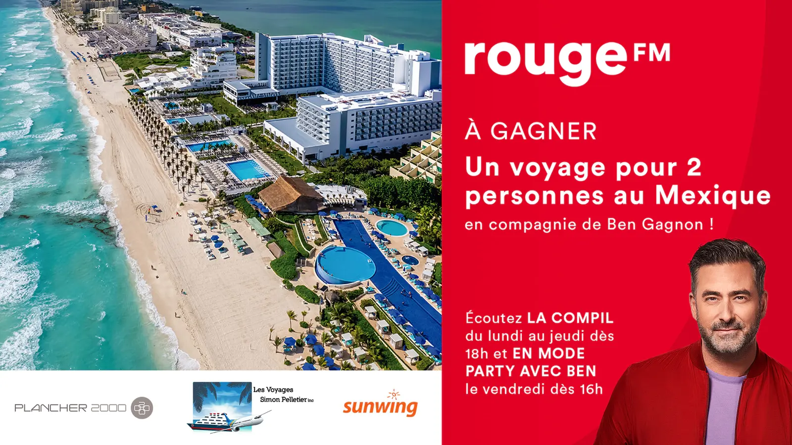 Concours Rouge FM Mexique En Compagnie De Ben Gagnon 2025 - ConcoursEtc