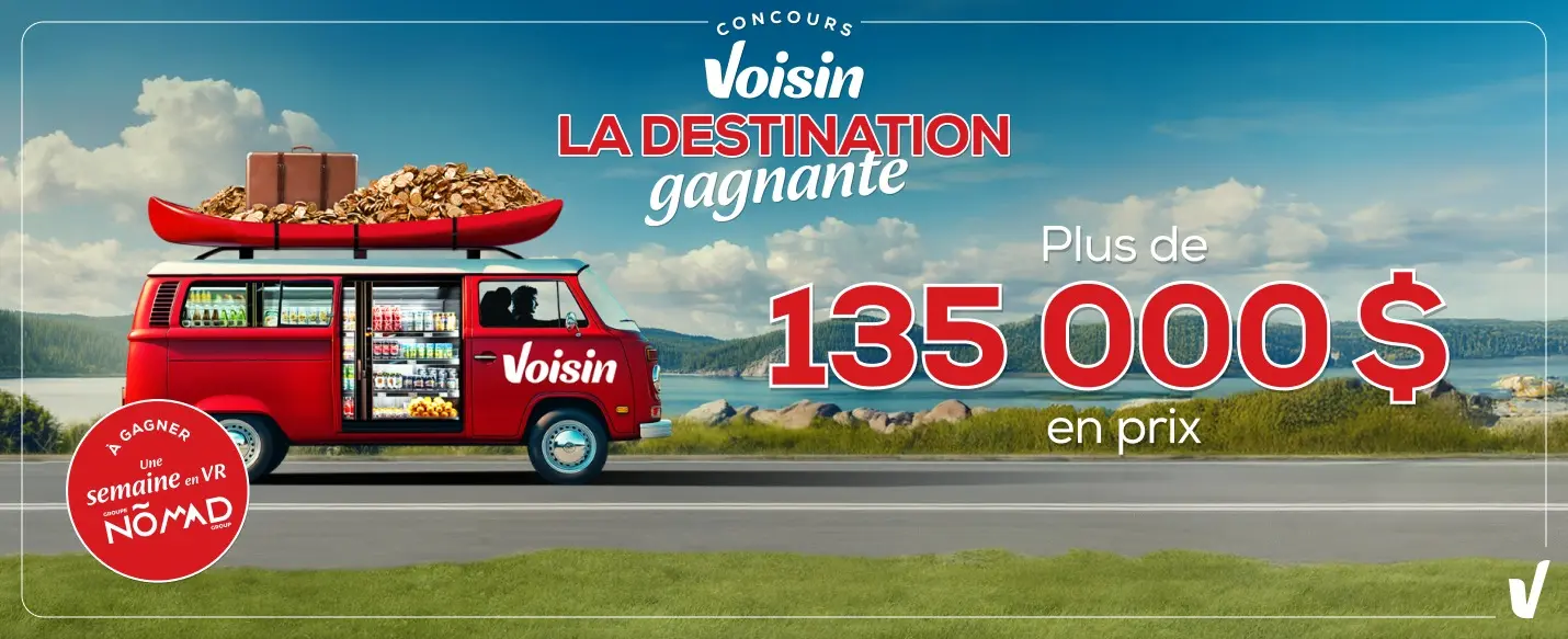Concours Voisin La Destination Gagnante 2025 (ConcoursEteVoisin.com ...