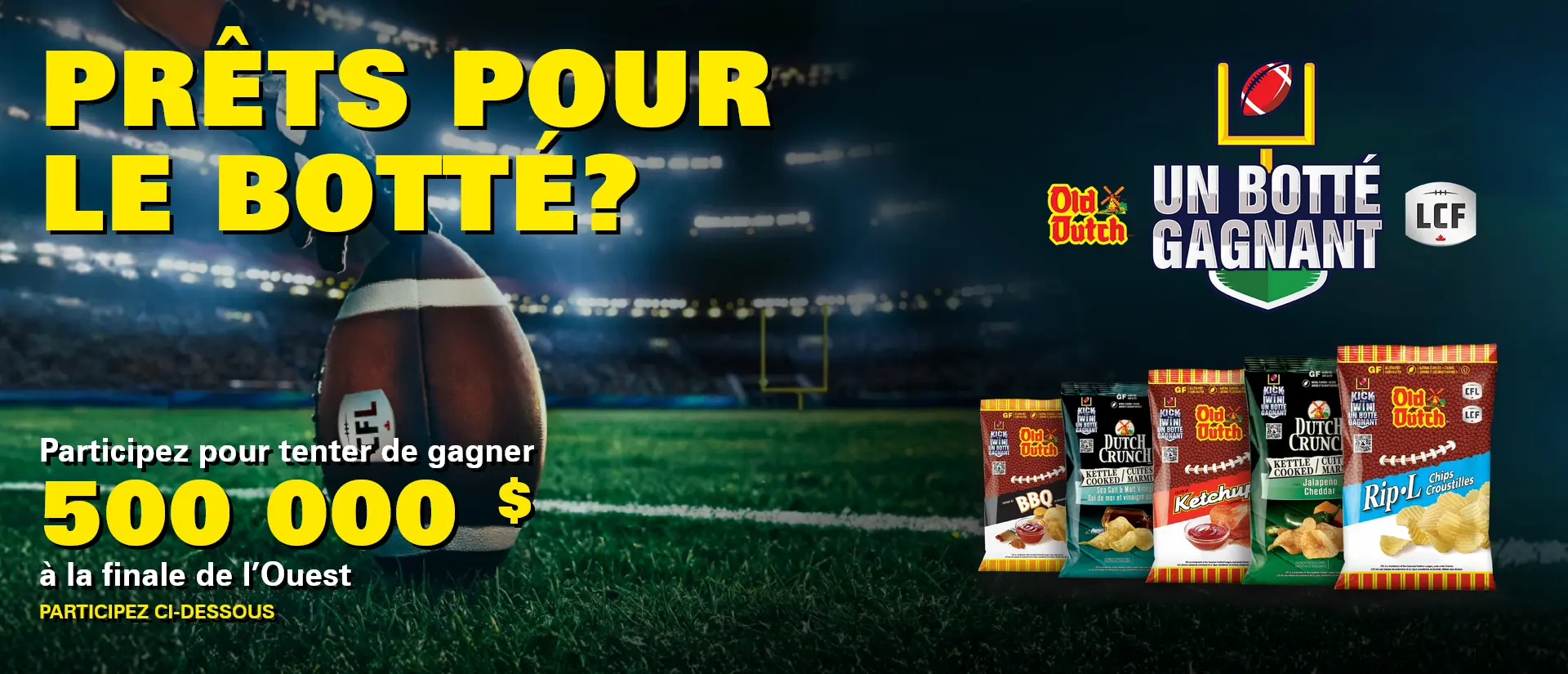 Concours Old Dutch Un Botté Gagnant 2025 (UnBotteGagnant.ca) - ConcoursEtc