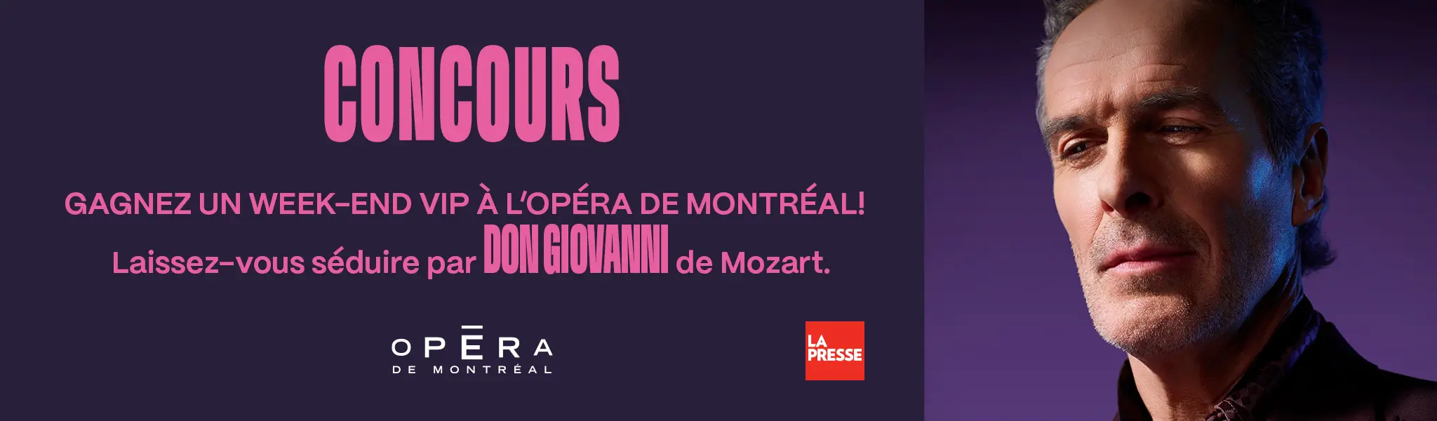 Concours La Presse Opéra de Montréal 2025 (LaPresse.ca/NosConcours ...